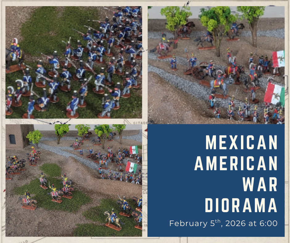 Mexican American War Diorama - James K. Polk Museum. Columbia, TN